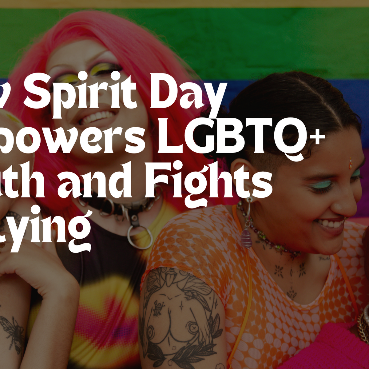How Spirit Day Empowers LGBTQ+ Youth and Fights Bullying – Pride Palace
