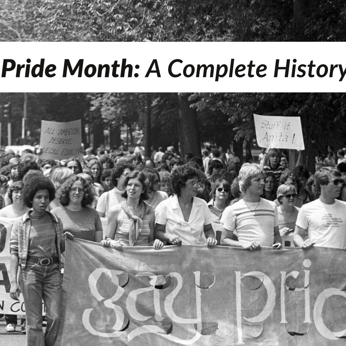 Pride Month: A Complete History – Pride Palace