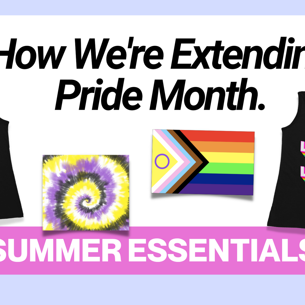 How We're Extending Pride Month 🌈 – Pride Palace