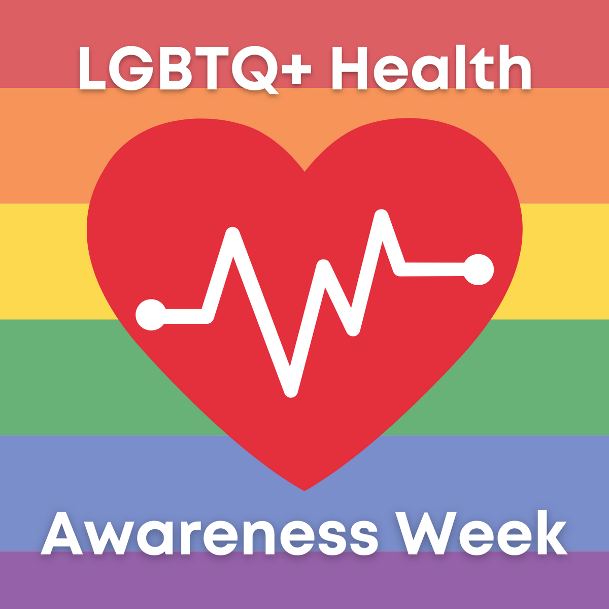National LGBTQ+ Health Awareness Week: The Fight for Equality & We ...