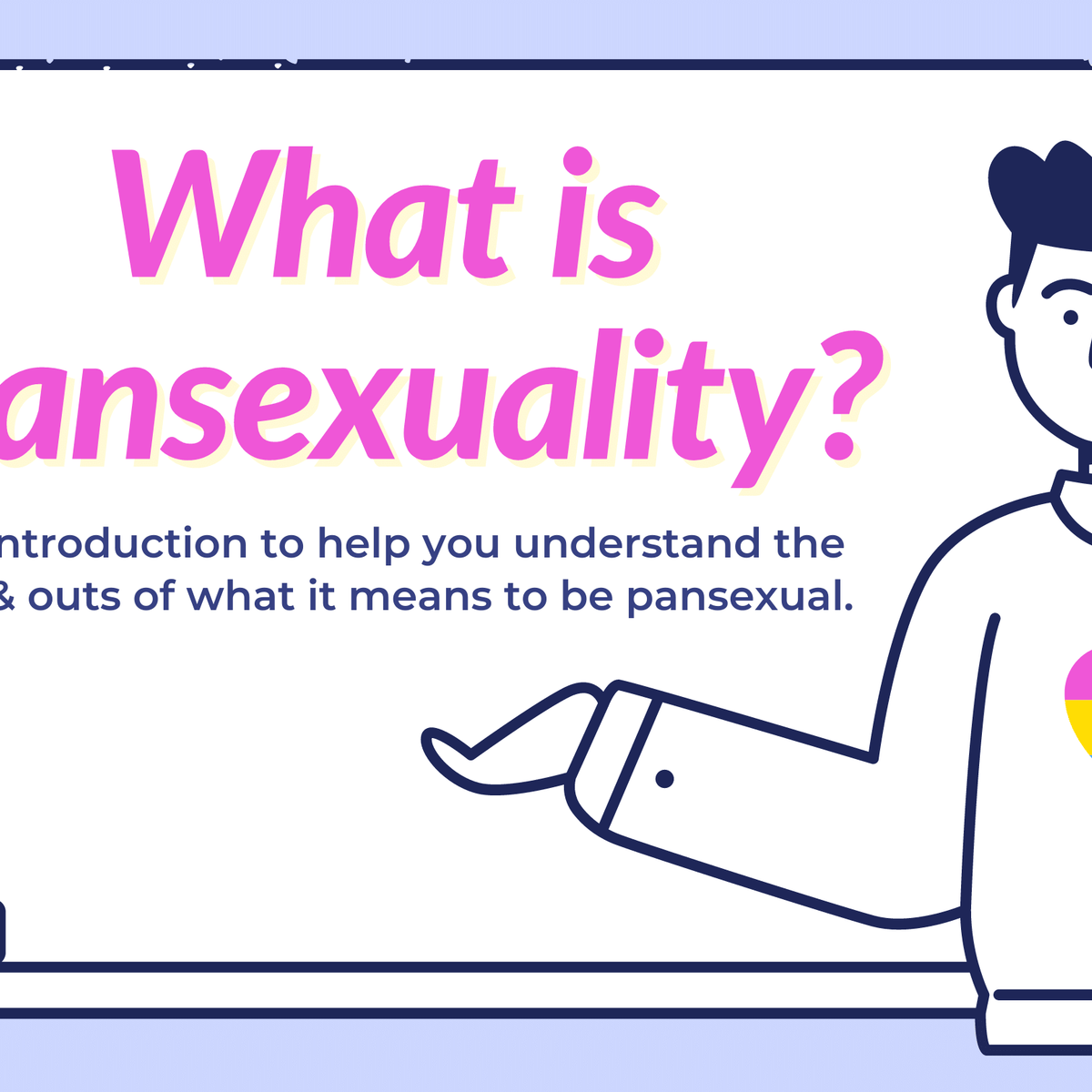 What is Pansexuality? – Pride Palace